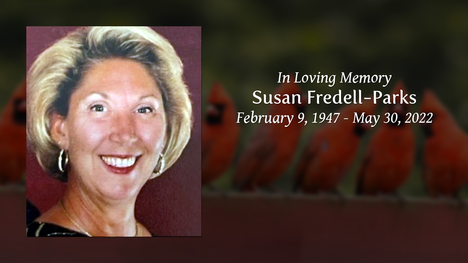 Susan Fredell-Parks - Tribute Video
