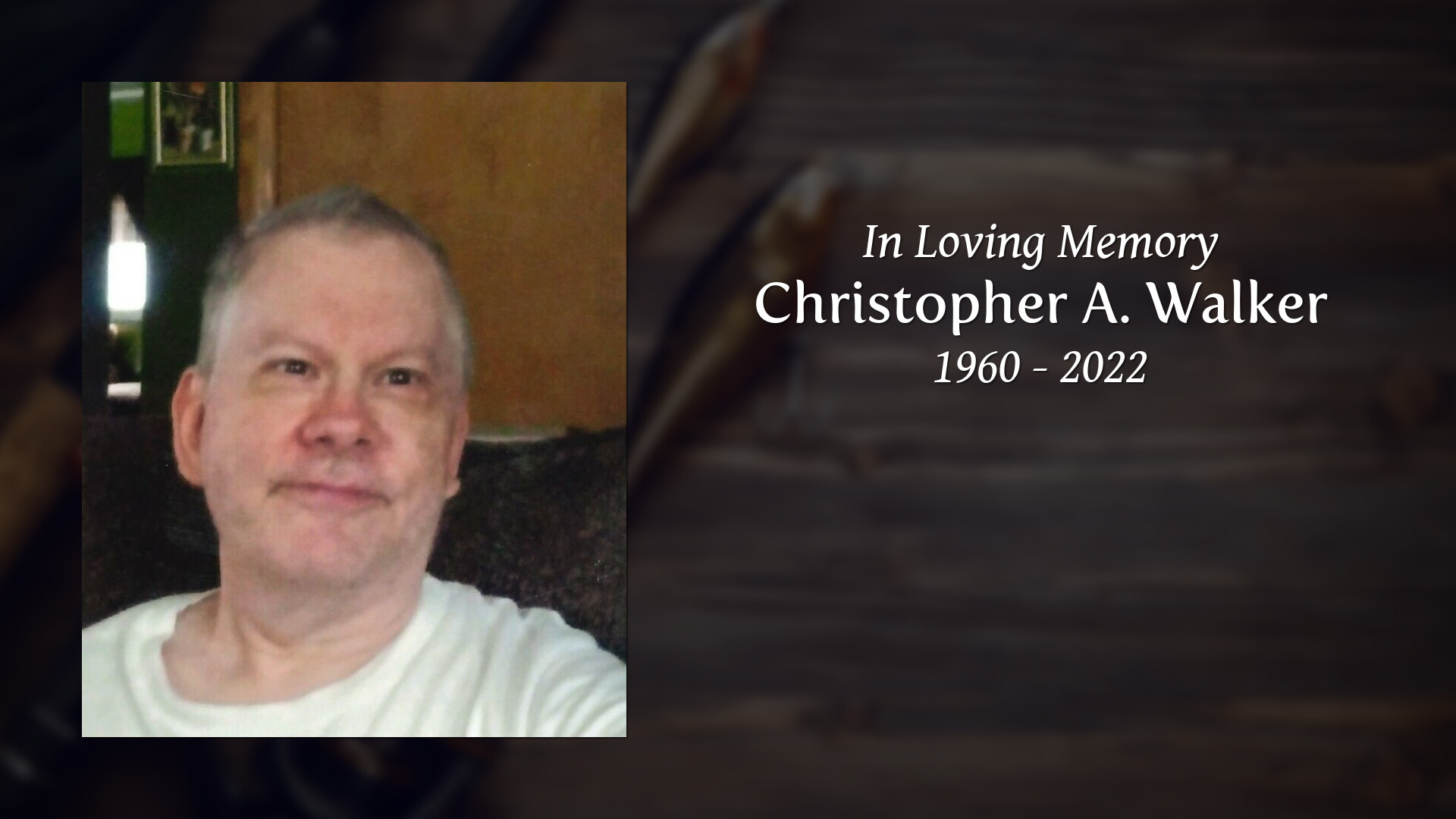 Christopher A. Walker - Tribute Video