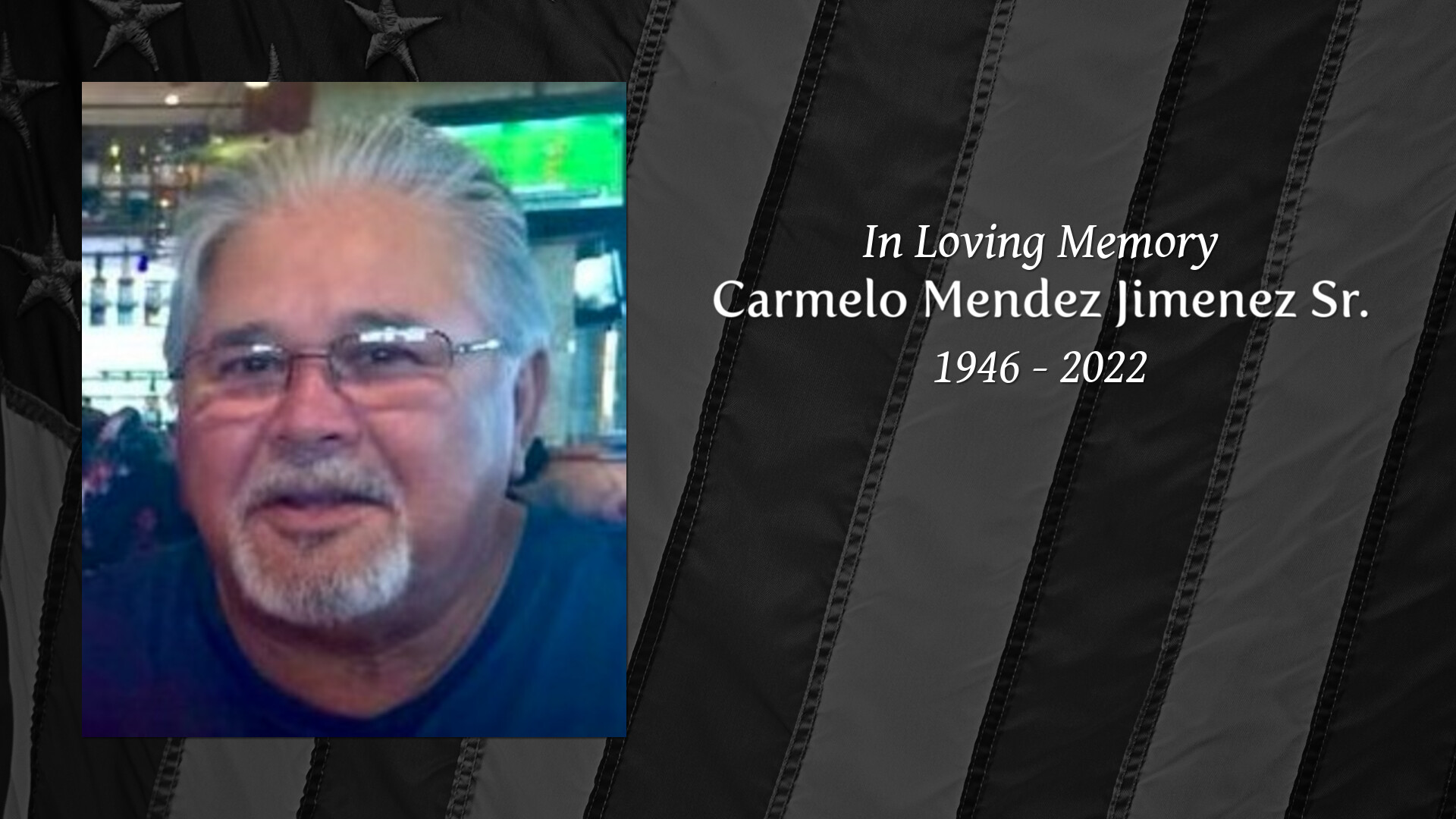 Carmelo Mendez Jimenez Sr. - Tribute Video