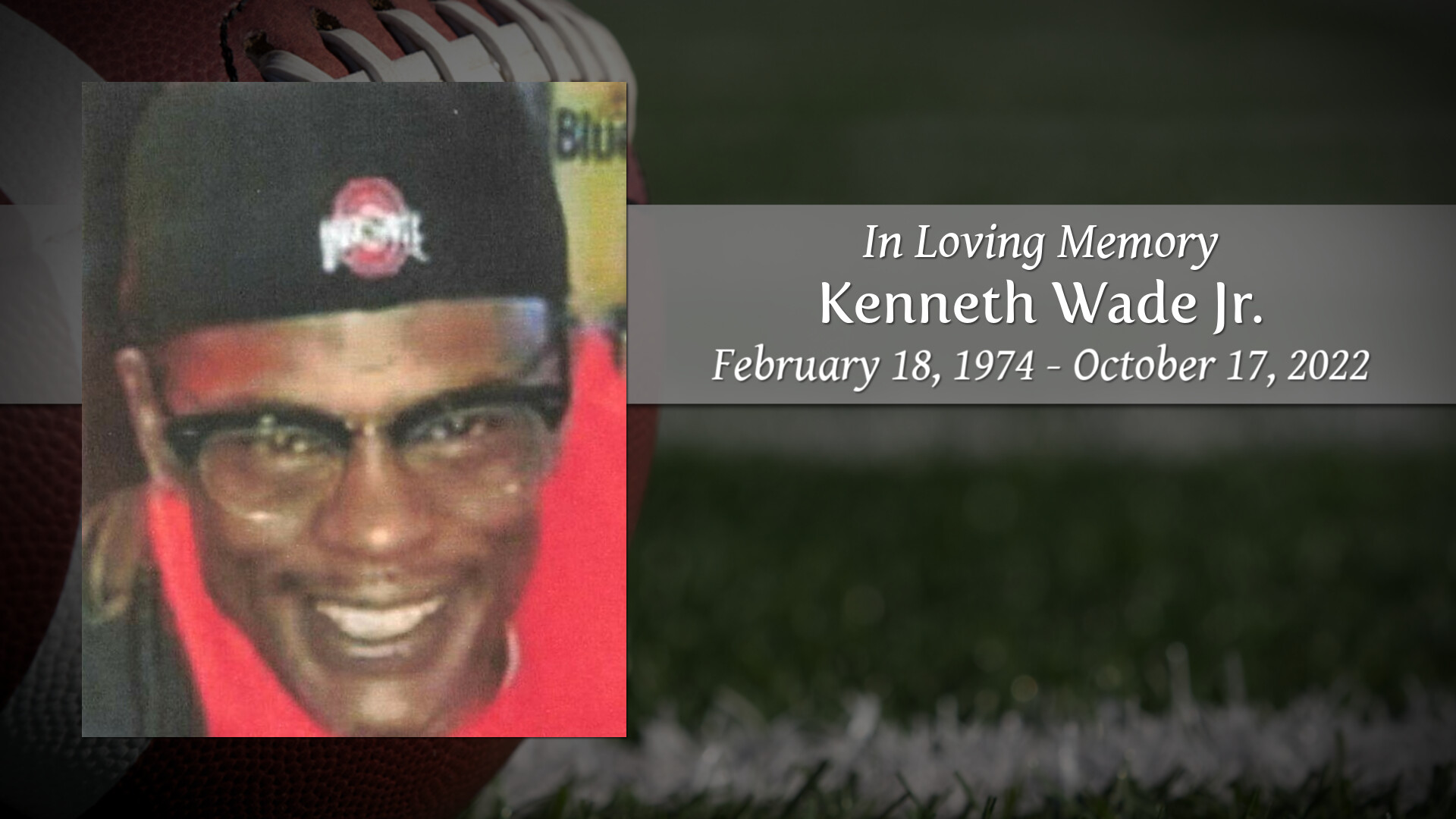 Kenneth Wade Jr. - Tribute Video