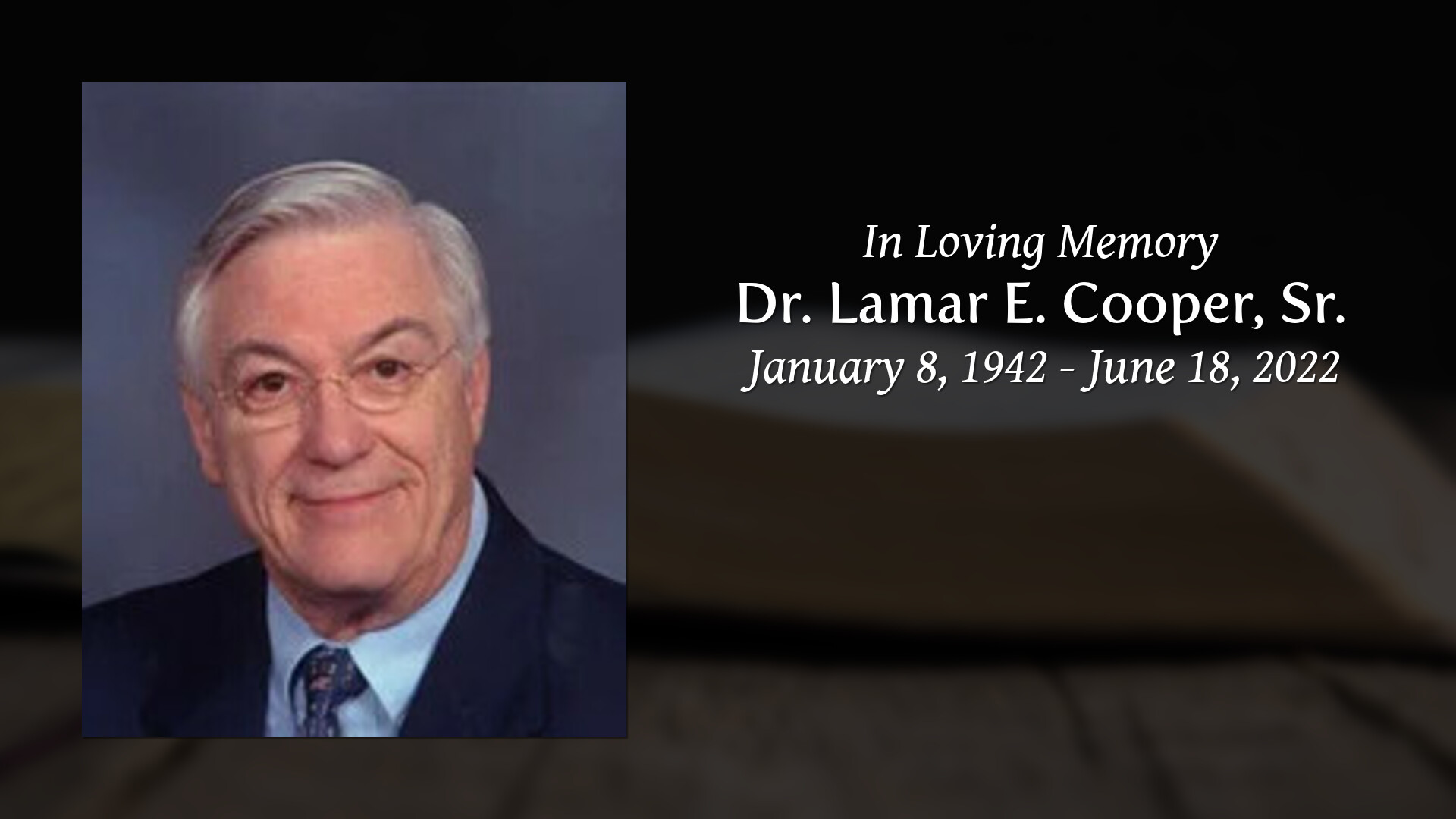 Dr. Lamar E. Cooper, Sr. - Tribute Video
