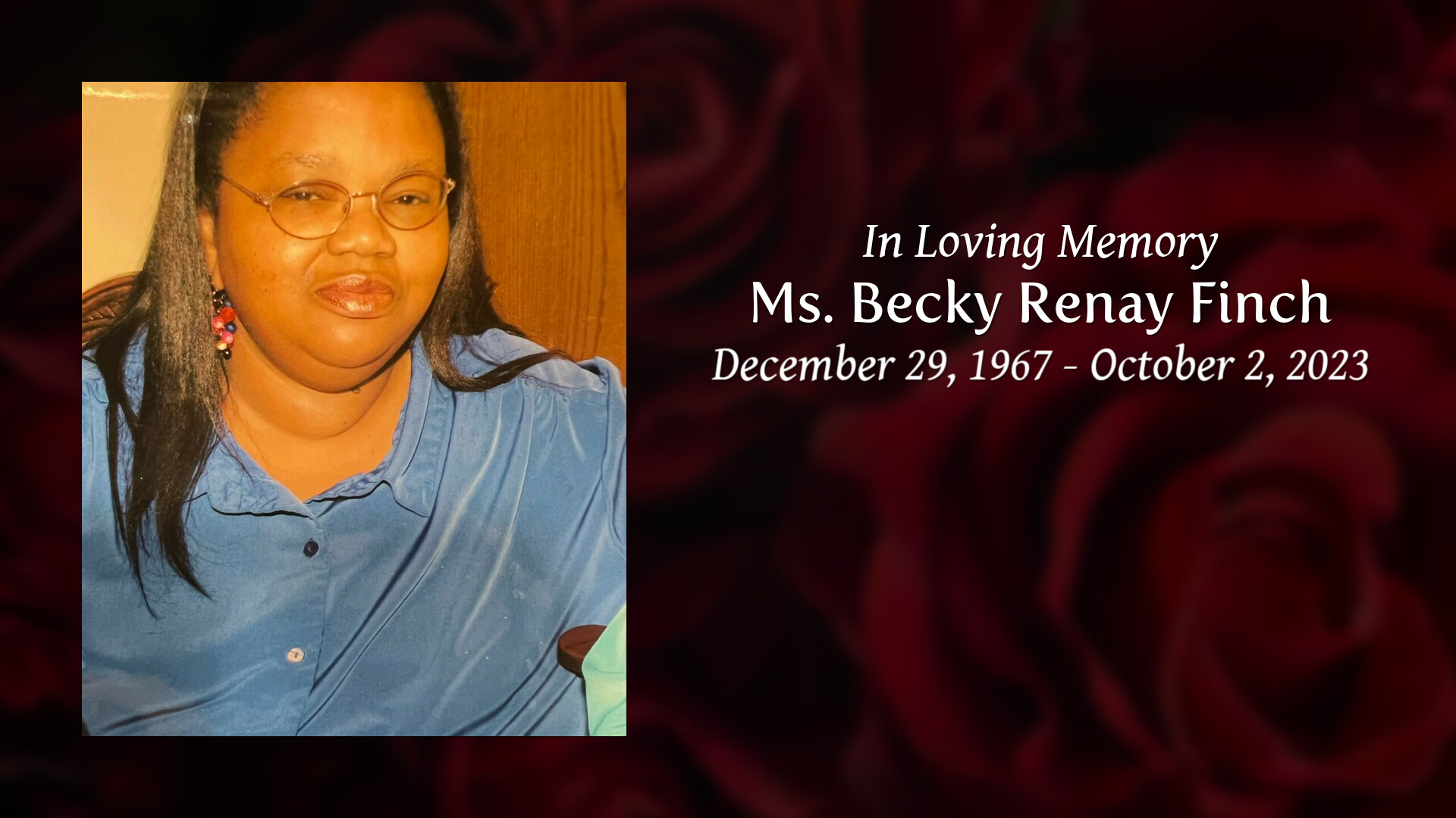 Ms. Becky Renay Finch - Tribute Video
