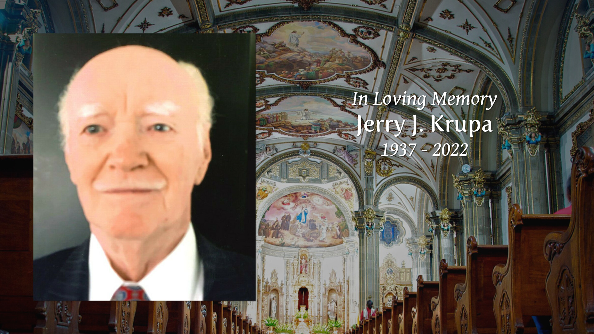 Jerry J. Krupa - Tribute Video