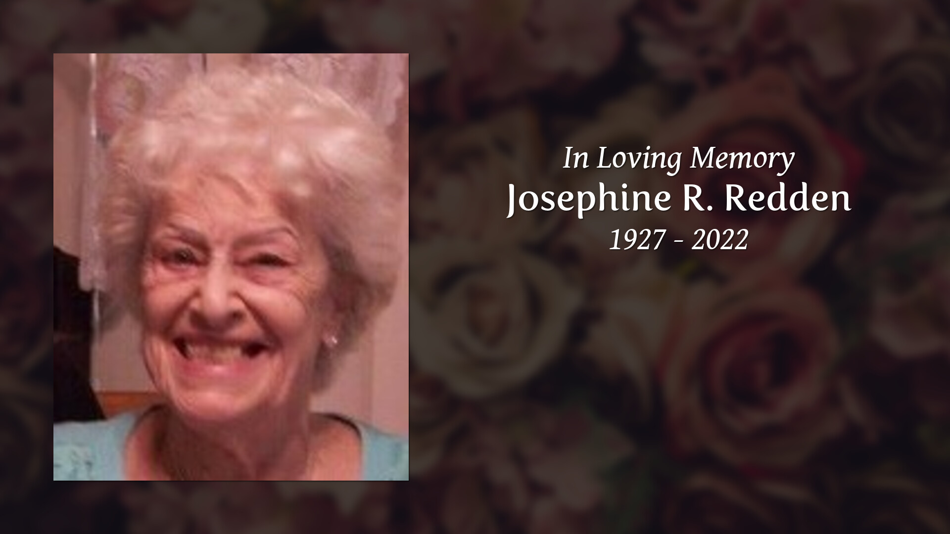 Josephine R. Redden - Tribute Video
