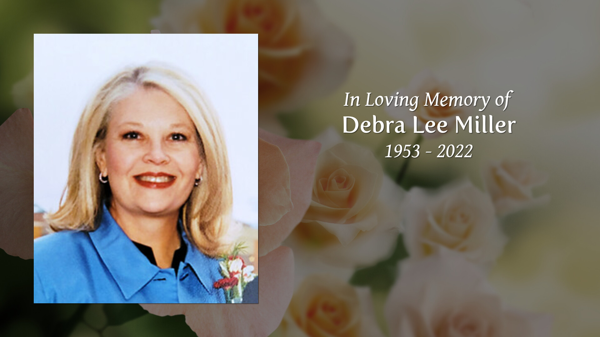 Debra Lee Miller - Tribute Video