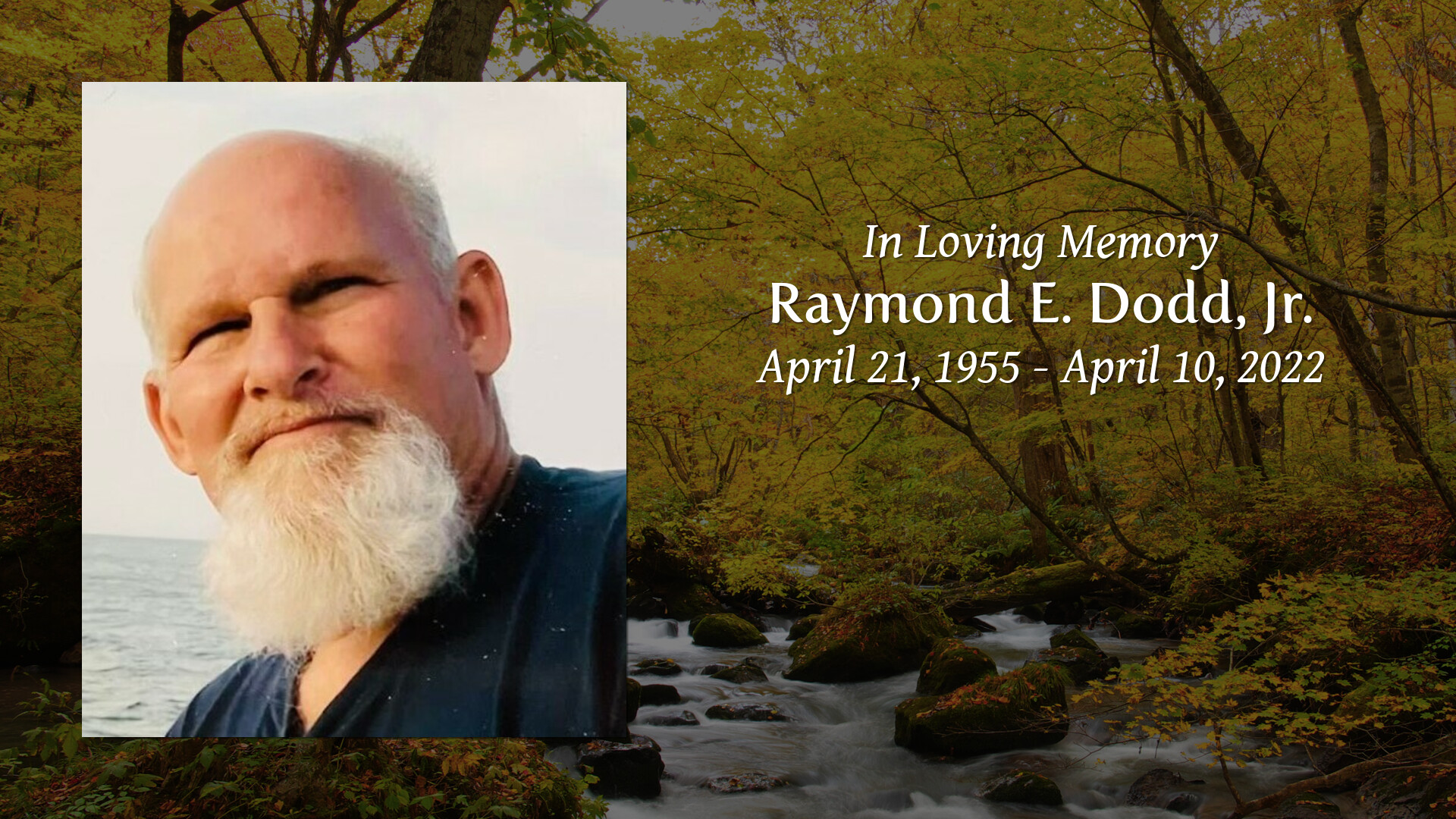 Raymond E. Dodd, Jr. - Tribute Video