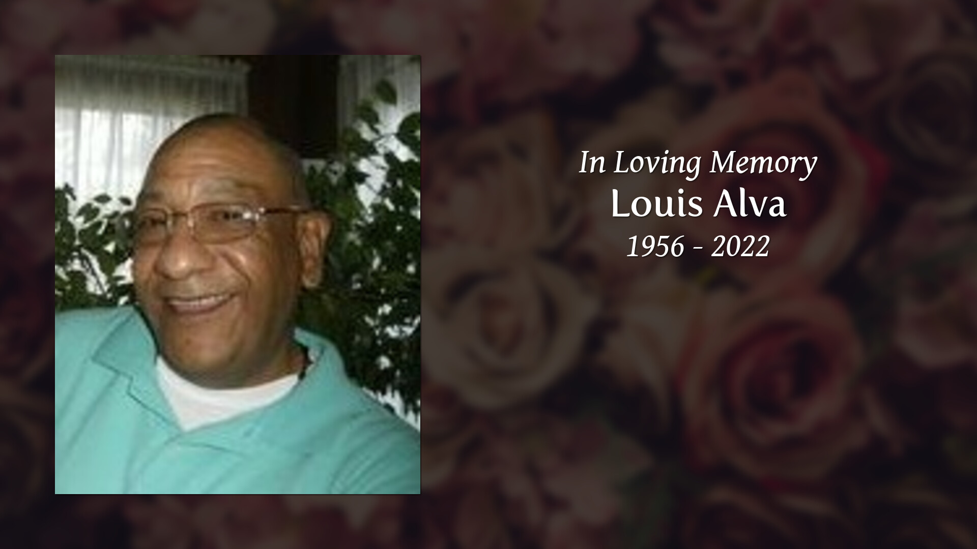 Louis Alva - Tribute Video