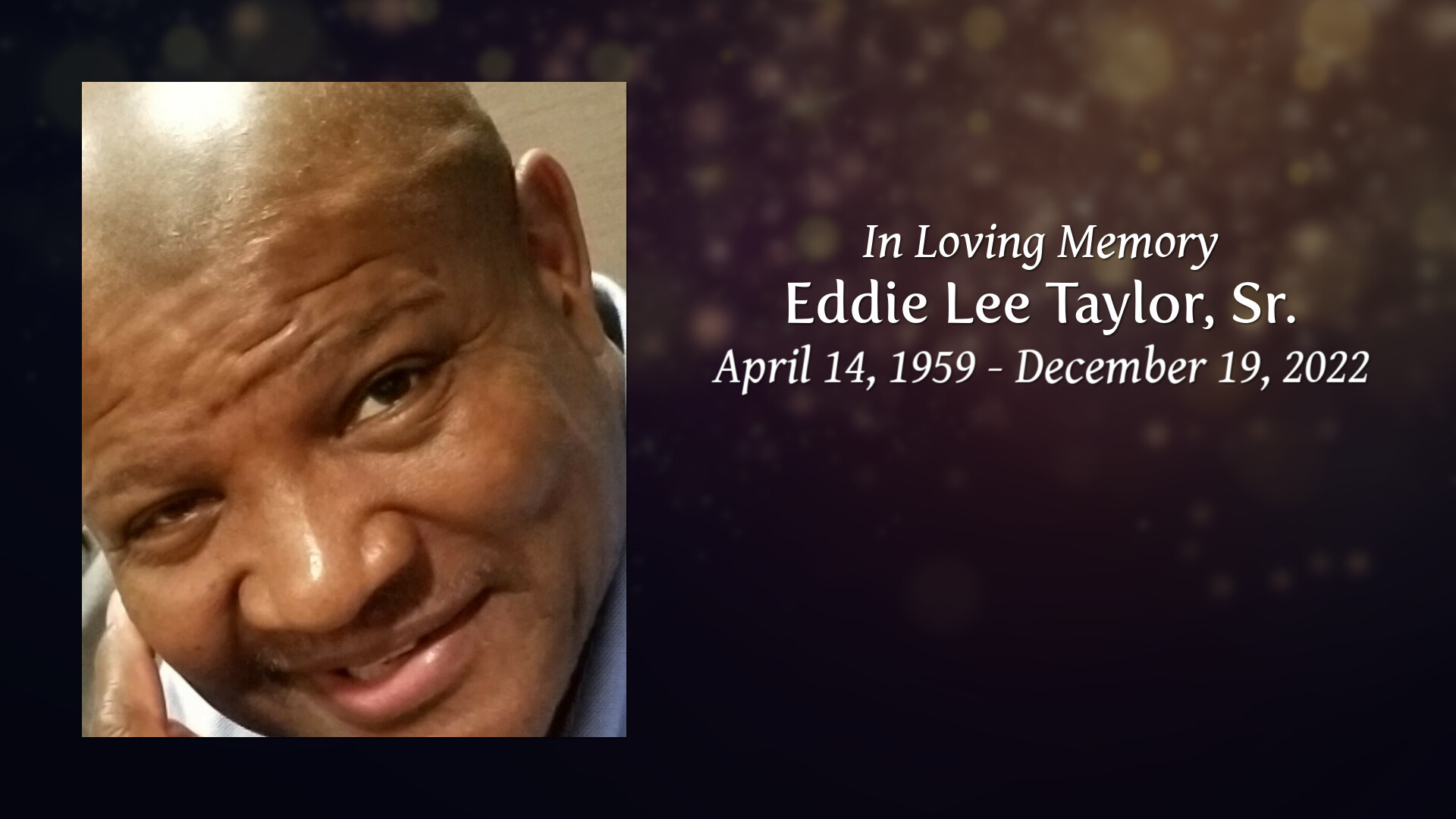Eddie Lee Taylor, Sr. - Tribute Video