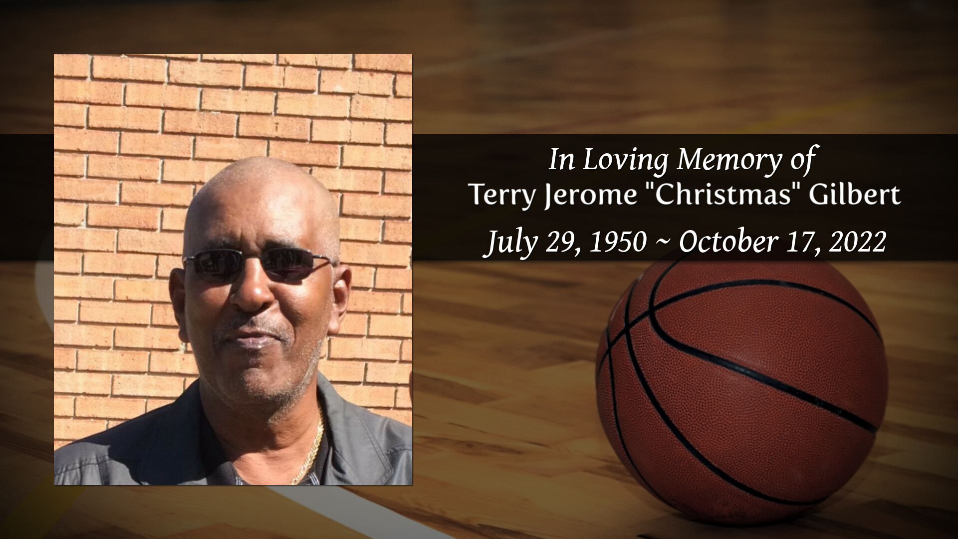 Terry Jerome "Christmas" Gilbert - Tribute Video
