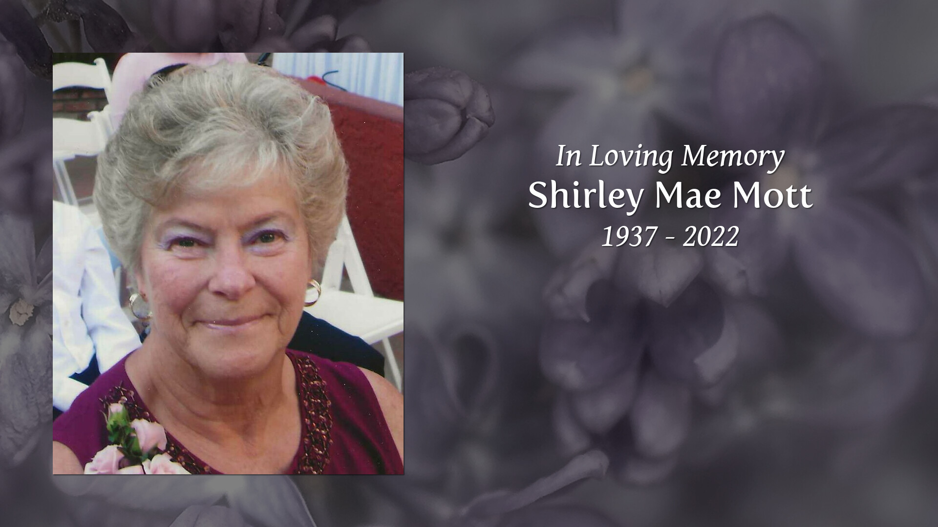 Shirley Mae Mott - Tribute Video