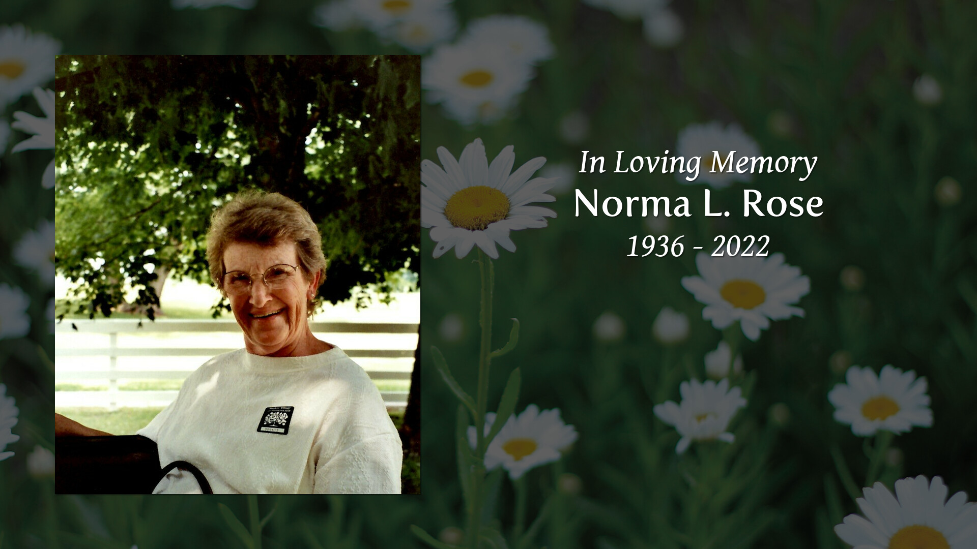 Norma L. Rose - Tribute Video