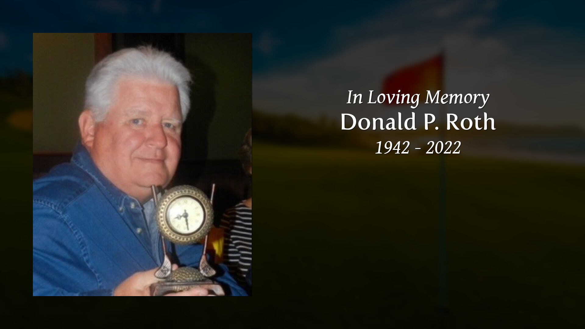 Donald P. Roth - Tribute Video