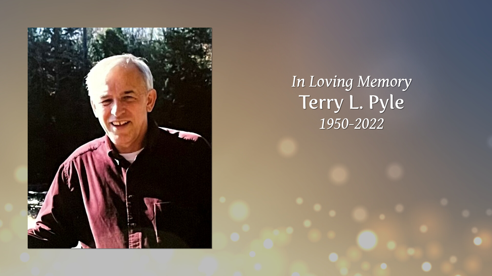 Terry L. Pyle - Tribute Video