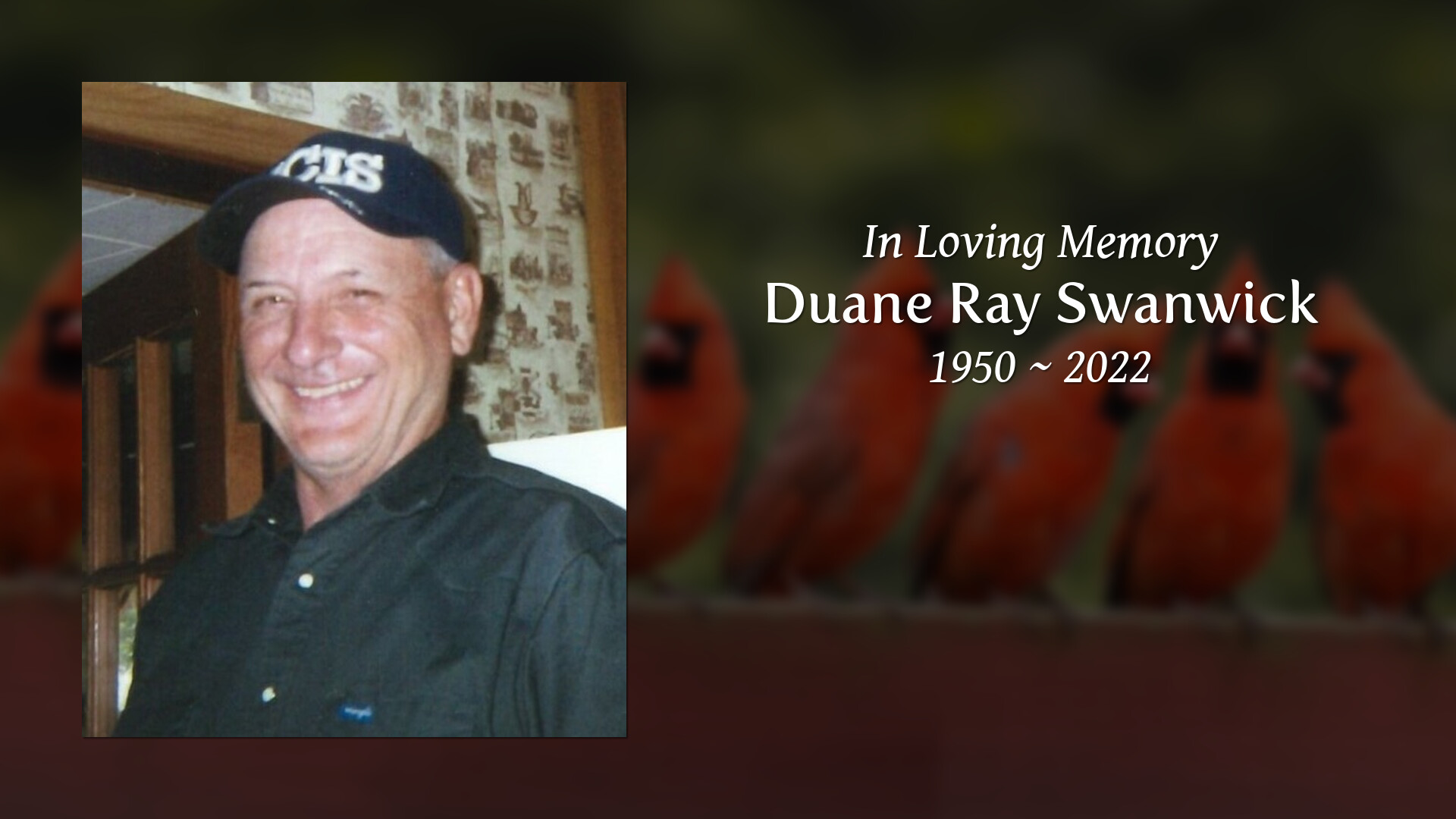 Duane Ray Swanwick - Tribute Video