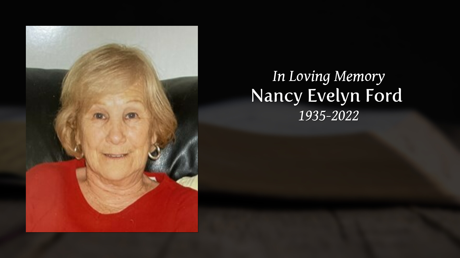 Nancy Evelyn Ford - Tribute Video