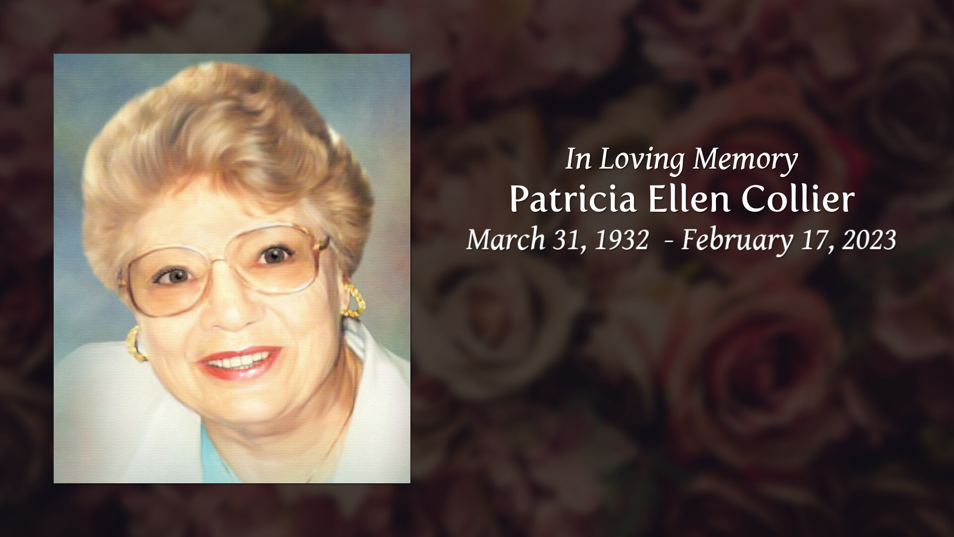 Patricia Ellen Collier - Tribute Video