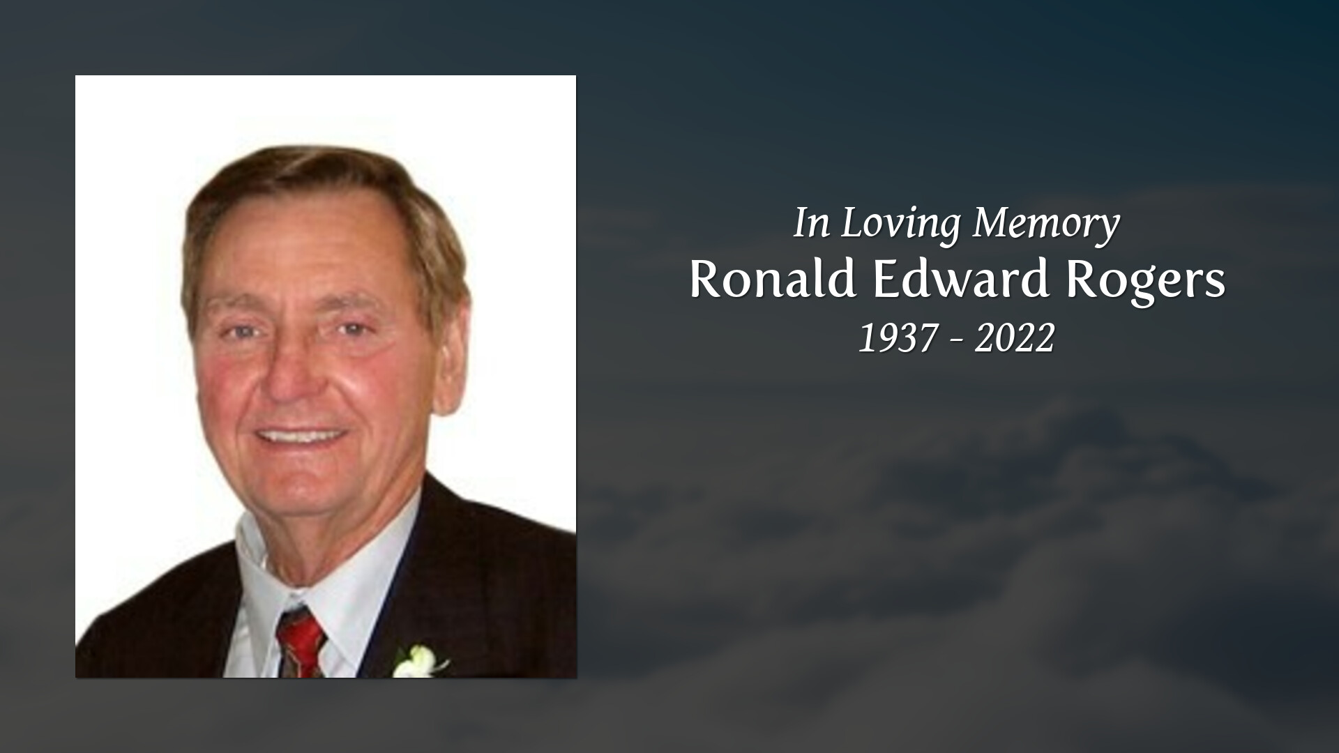 Ronald Edward Rogers - Tribute Video