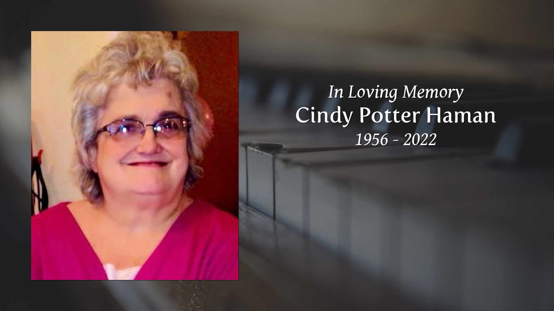 Cindy Potter Haman - Tribute Video