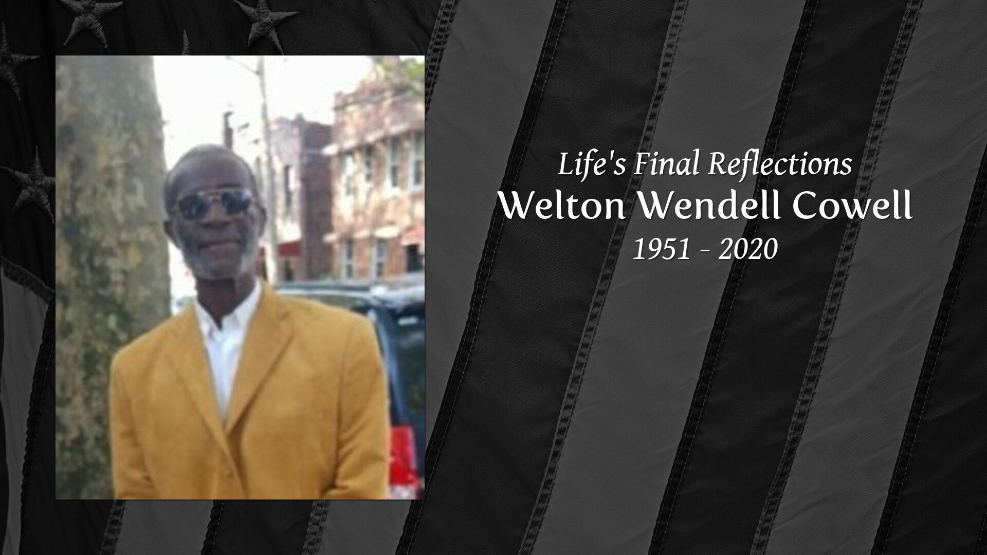 Welton Wendell Cowell - Tribute Video