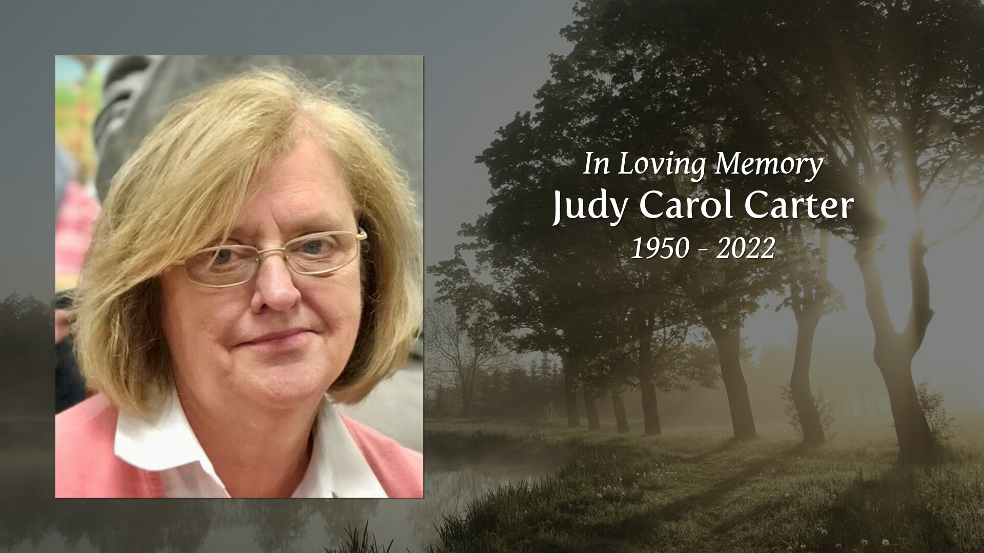 Judy Carol Carter - Tribute Video