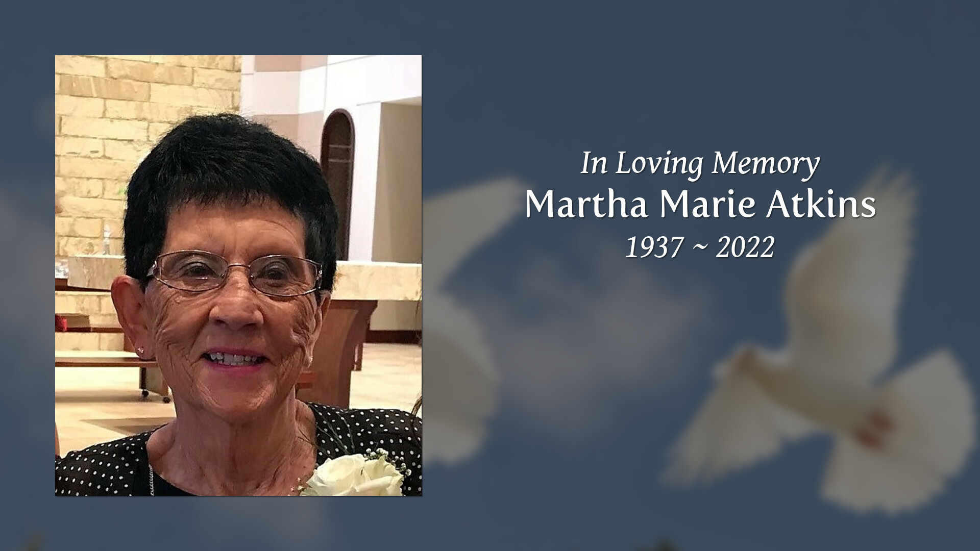 Martha Marie Atkins - Tribute Video