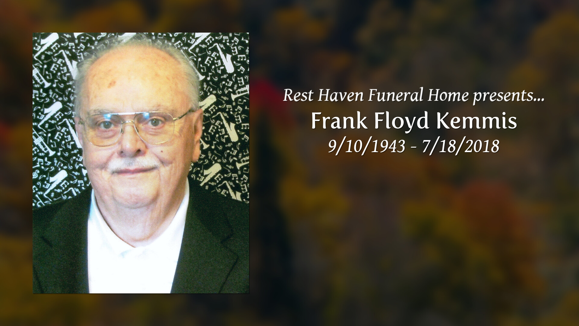 Frank Floyd Kemmis - Tribute Video