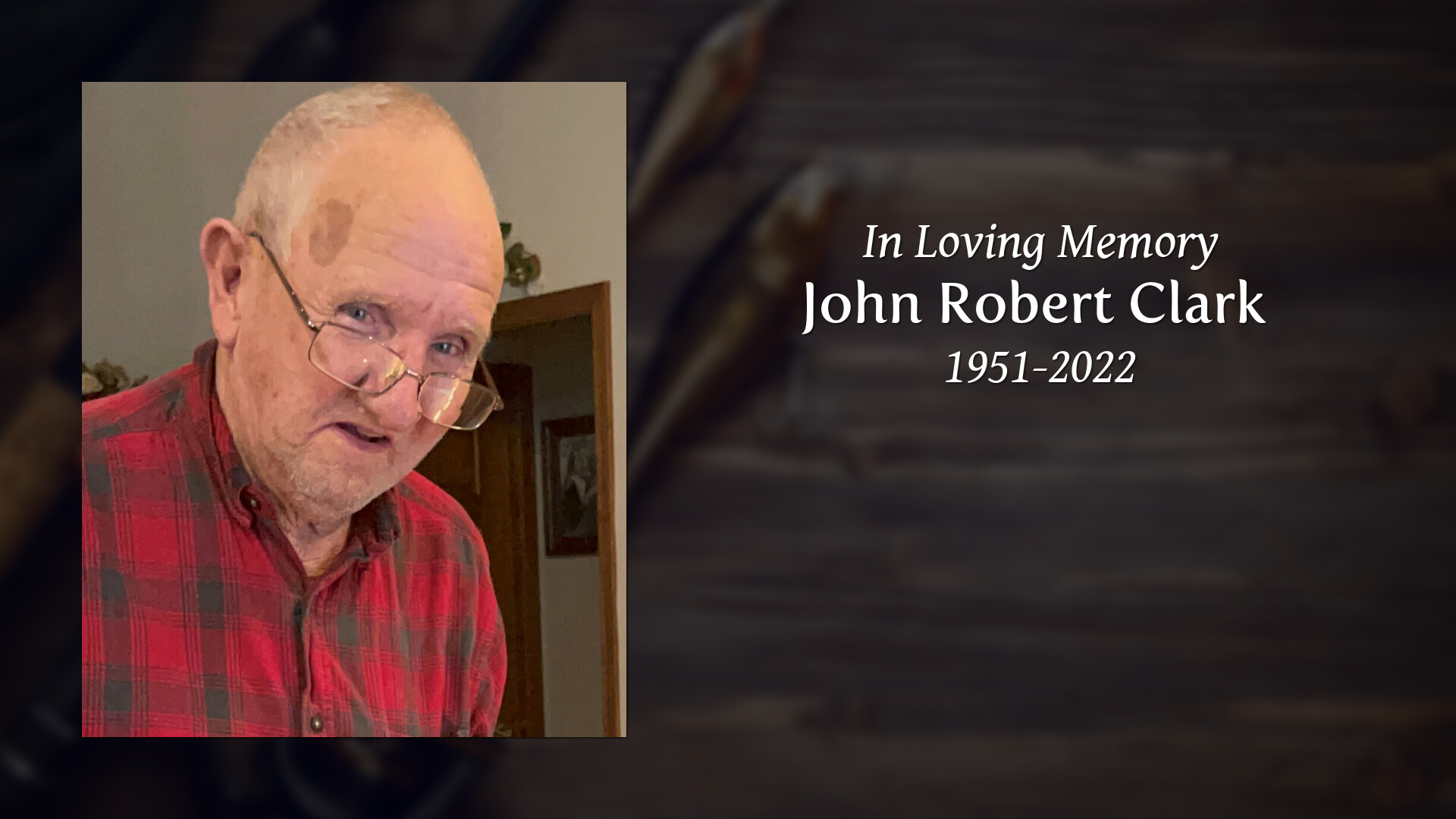 John Robert Clark - Tribute Video