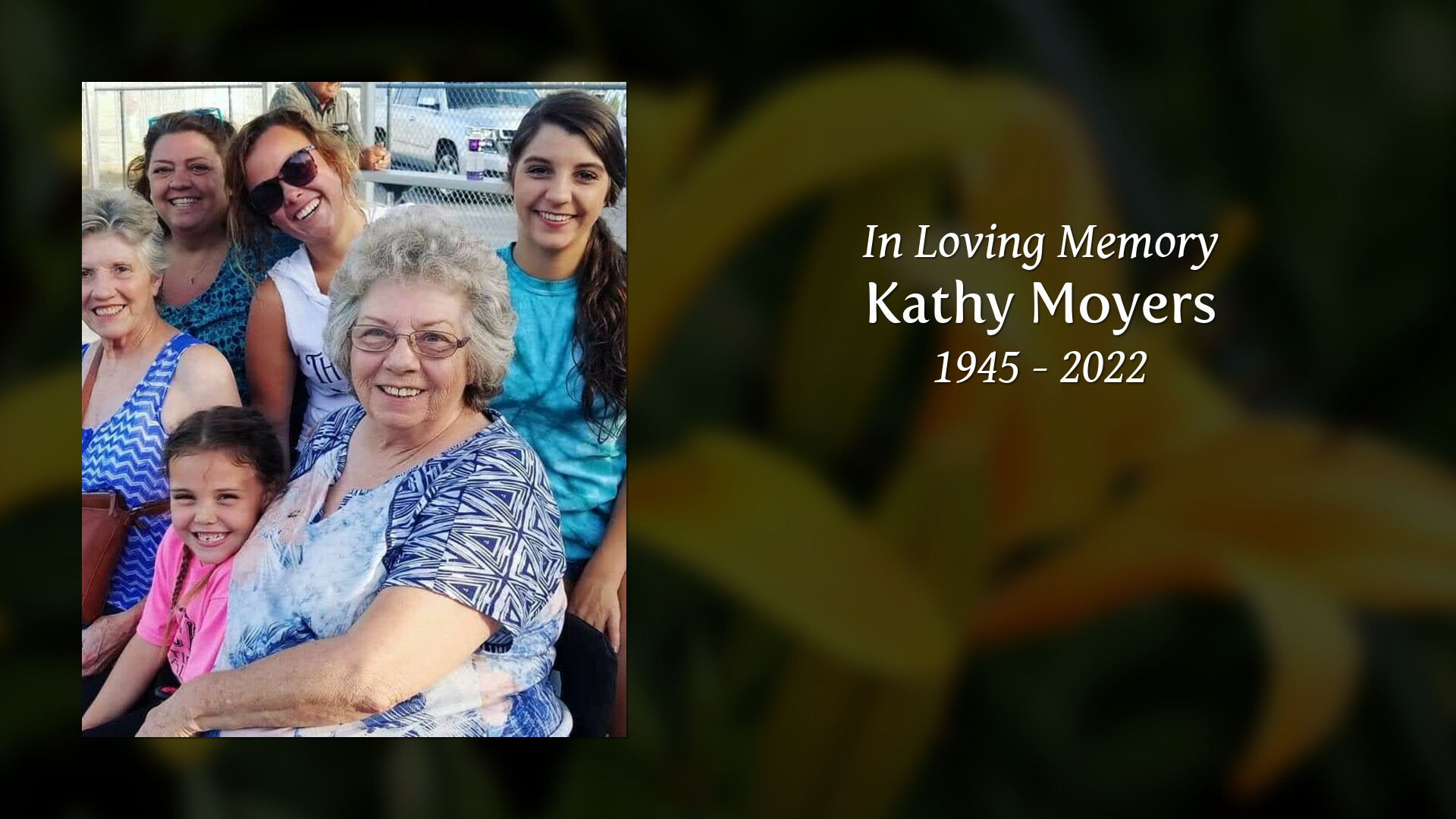 Kathy Moyers - Tribute Video