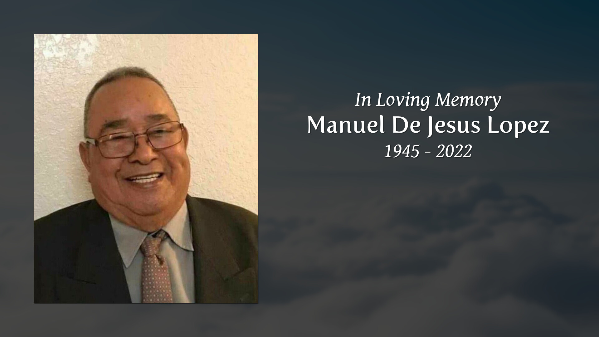 Manuel De Jesus Lopez - Tribute Video