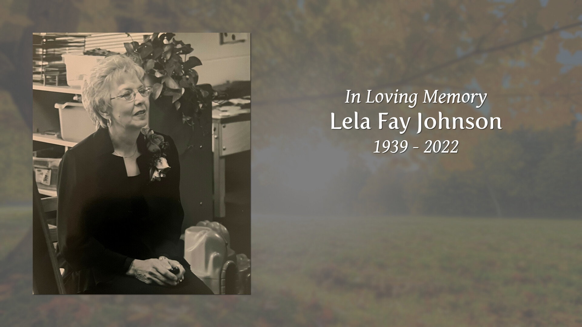 Lela Fay Johnson - Tribute Video