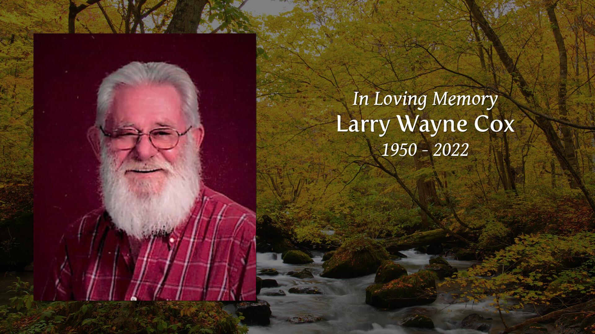 Larry Wayne Cox - Tribute Video