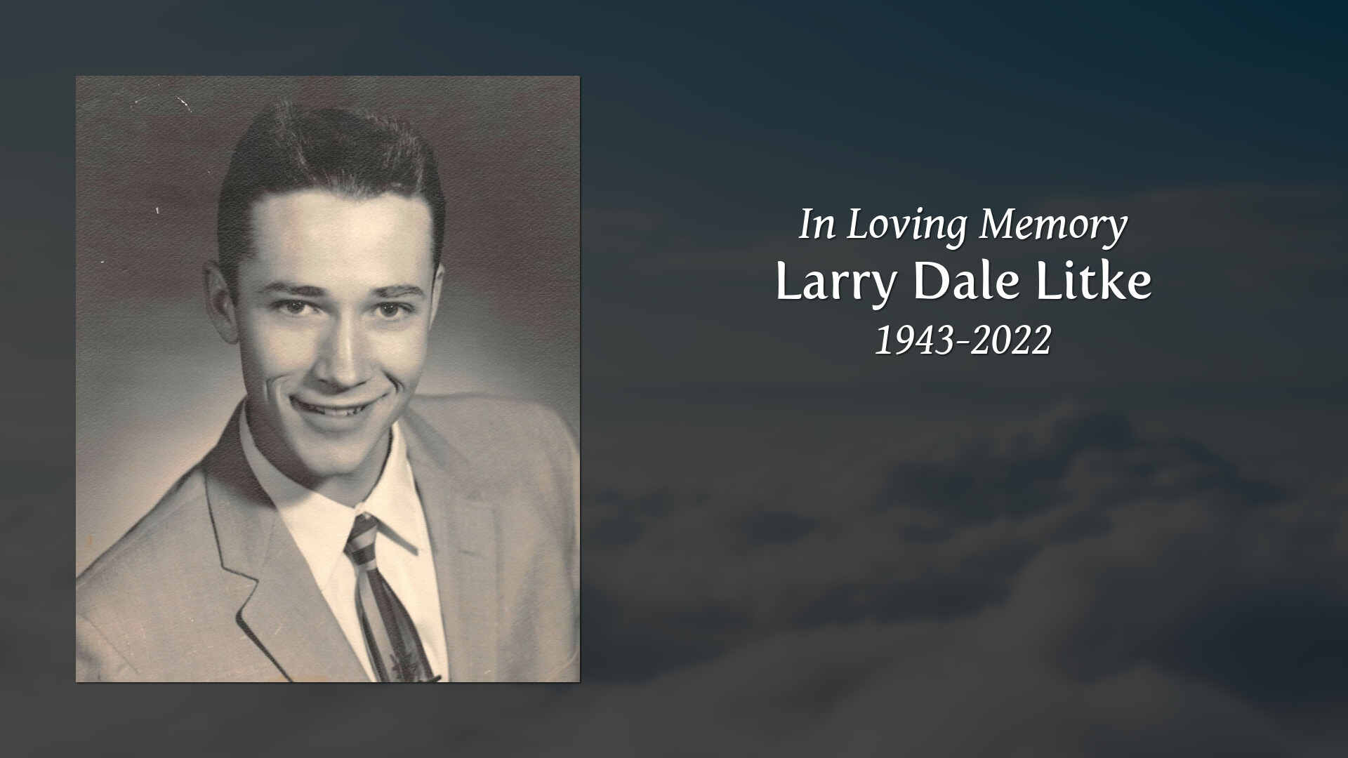 Larry Dale Litke - Tribute Video