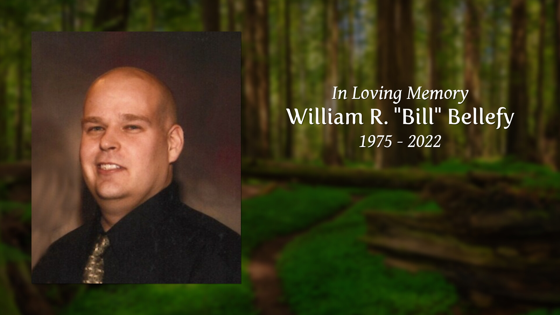 William R. "Bill" Bellefy - Tribute Video