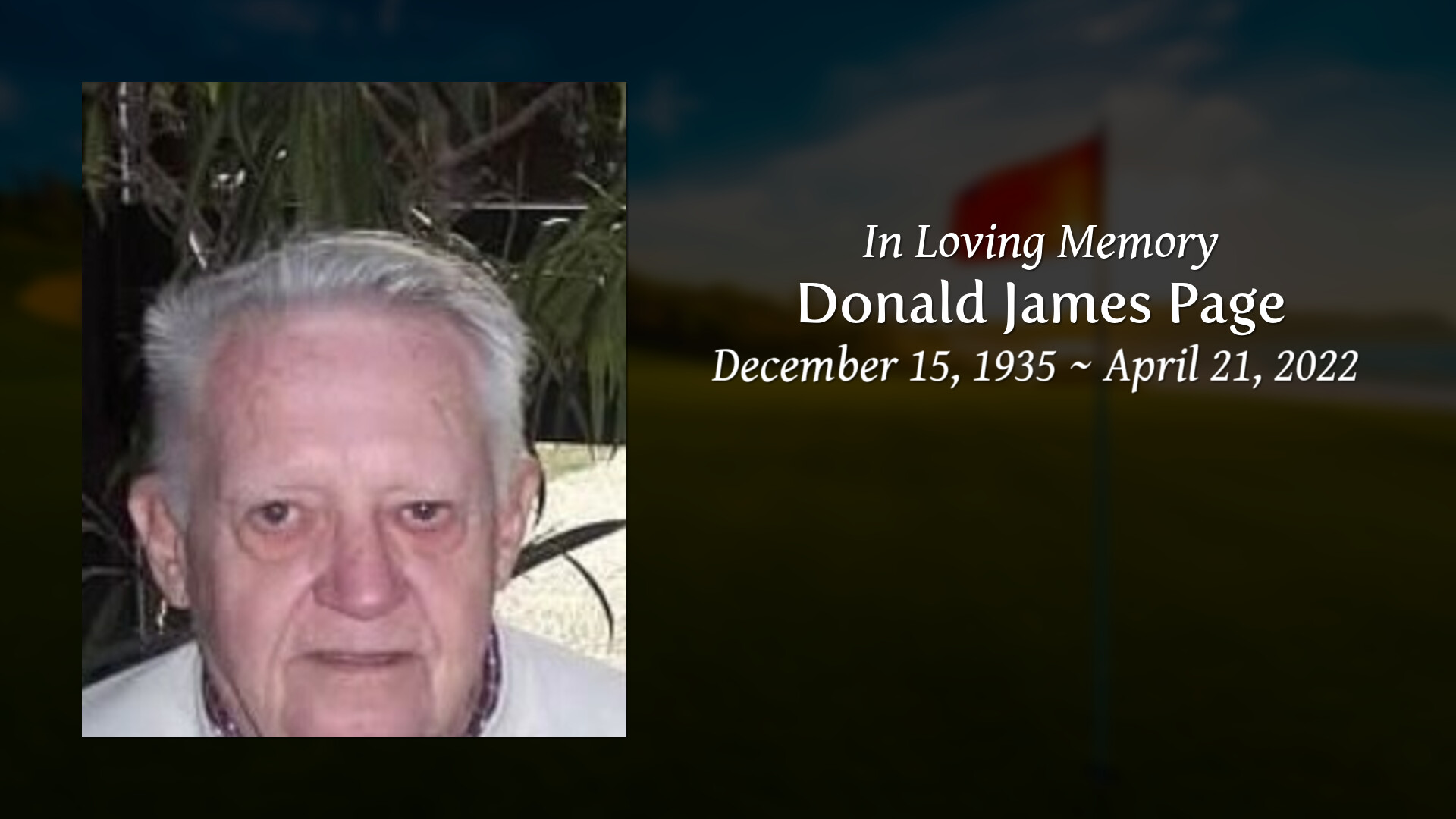 Donald James Page - Tribute Video