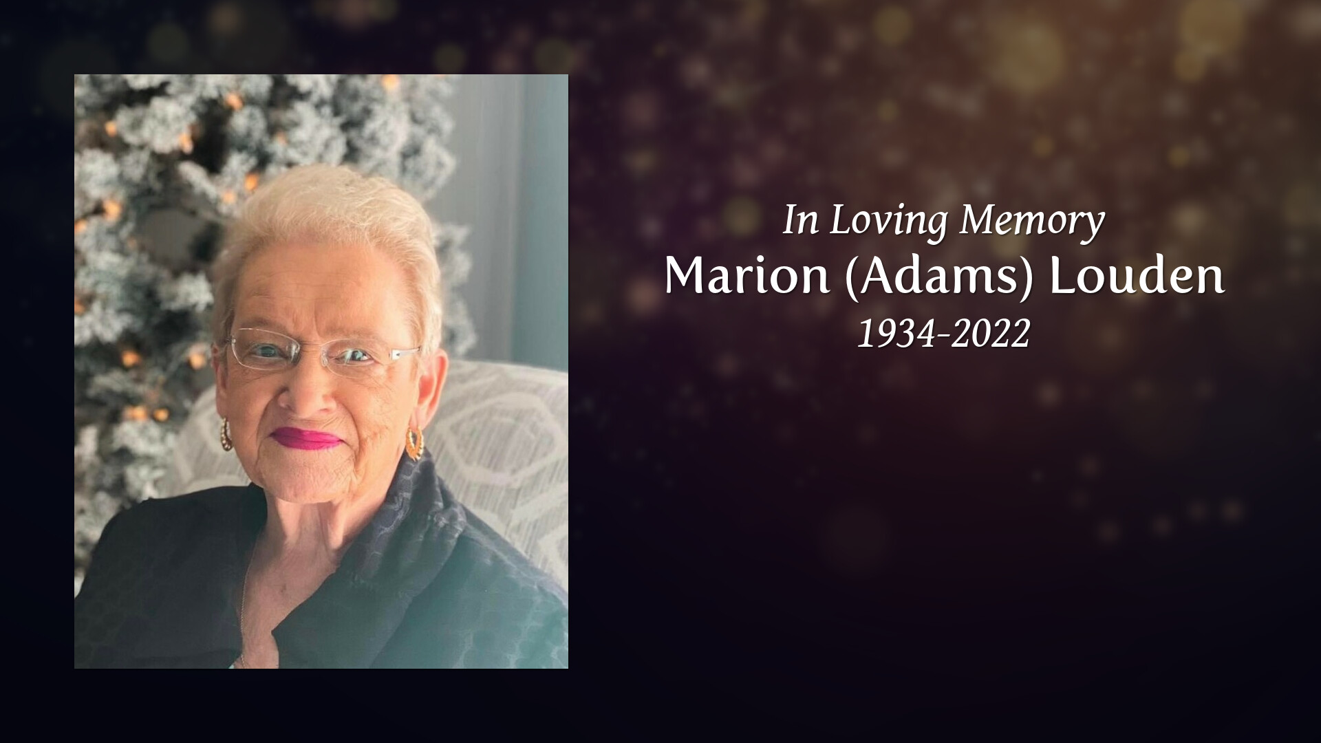 Marion (Adams) Louden - Tribute Video