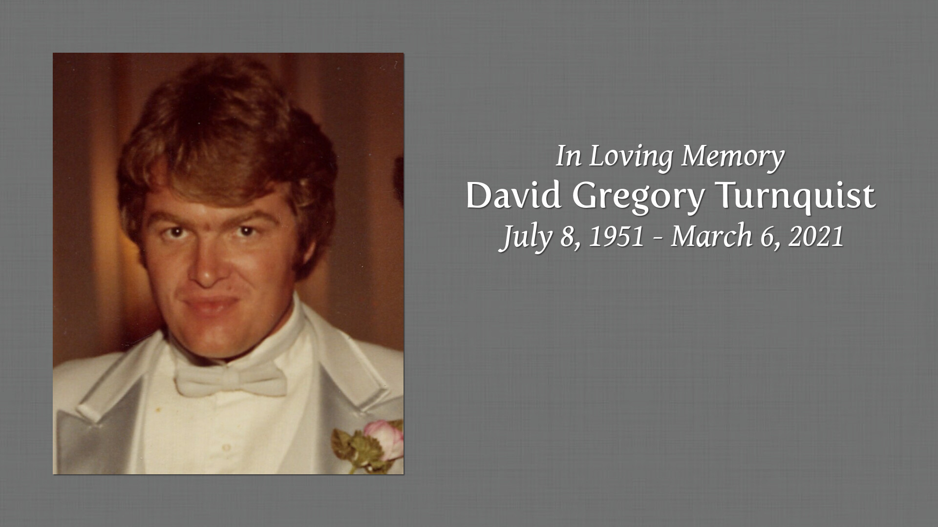 David Gregory Turnquist - Tribute Video