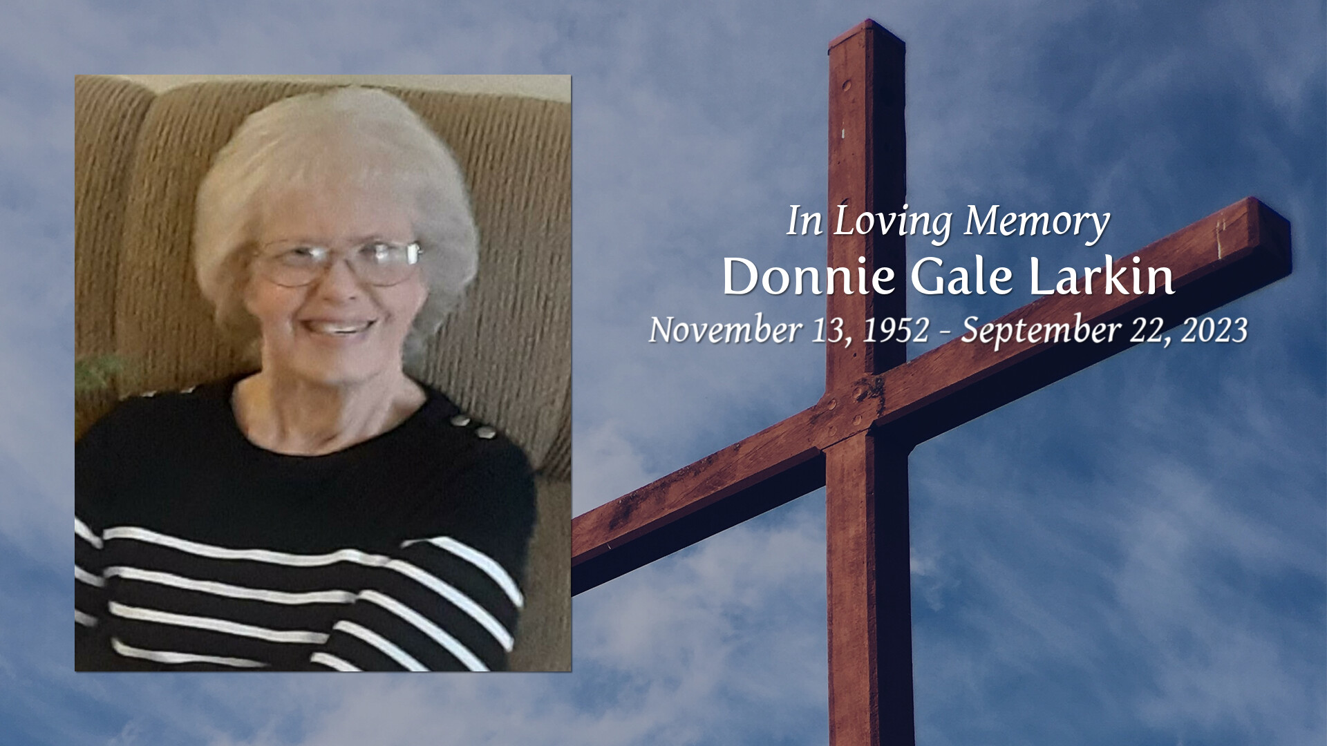 Donnie Gale Larkin - Tribute Video