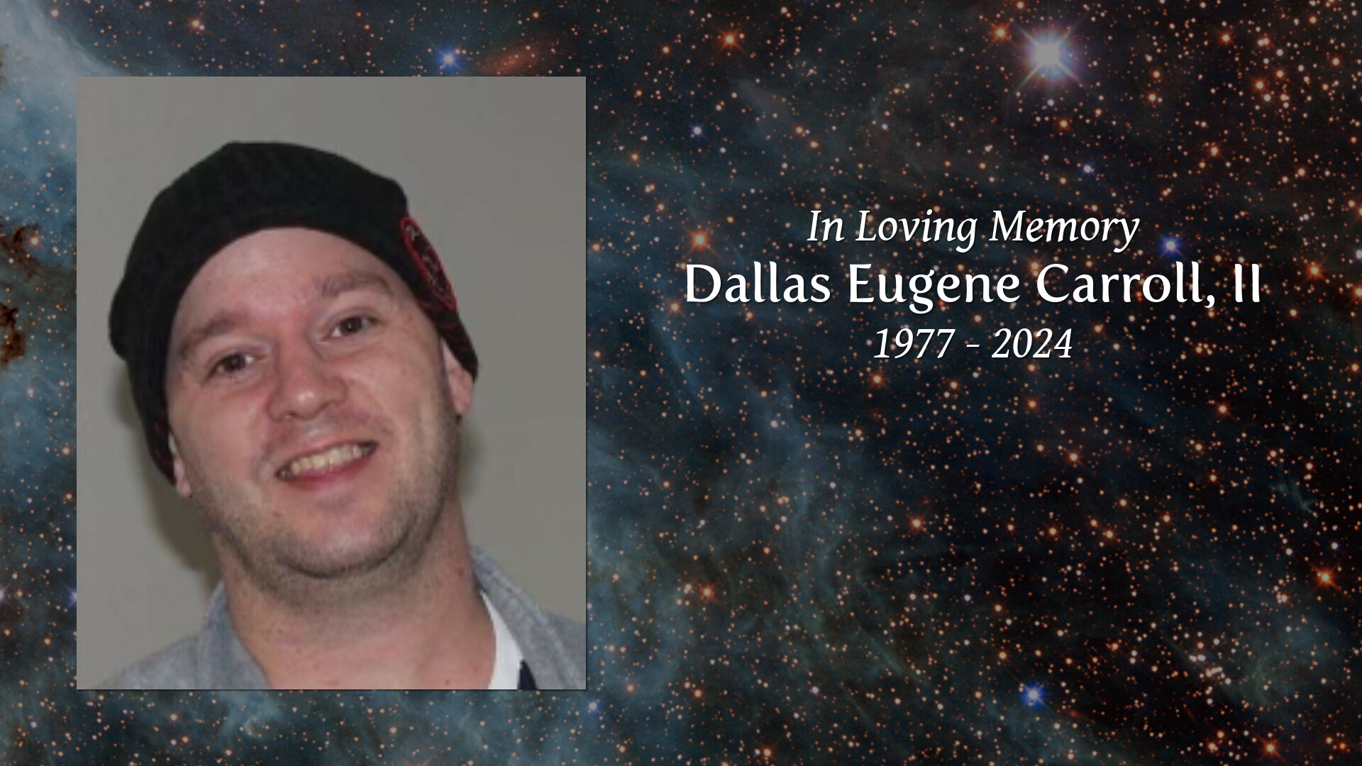 Dallas Eugene Carroll, II - Tribute Video