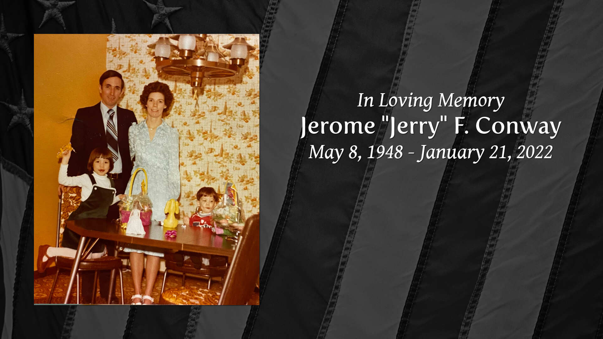 Jerome "Jerry" F. Conway - Tribute Video