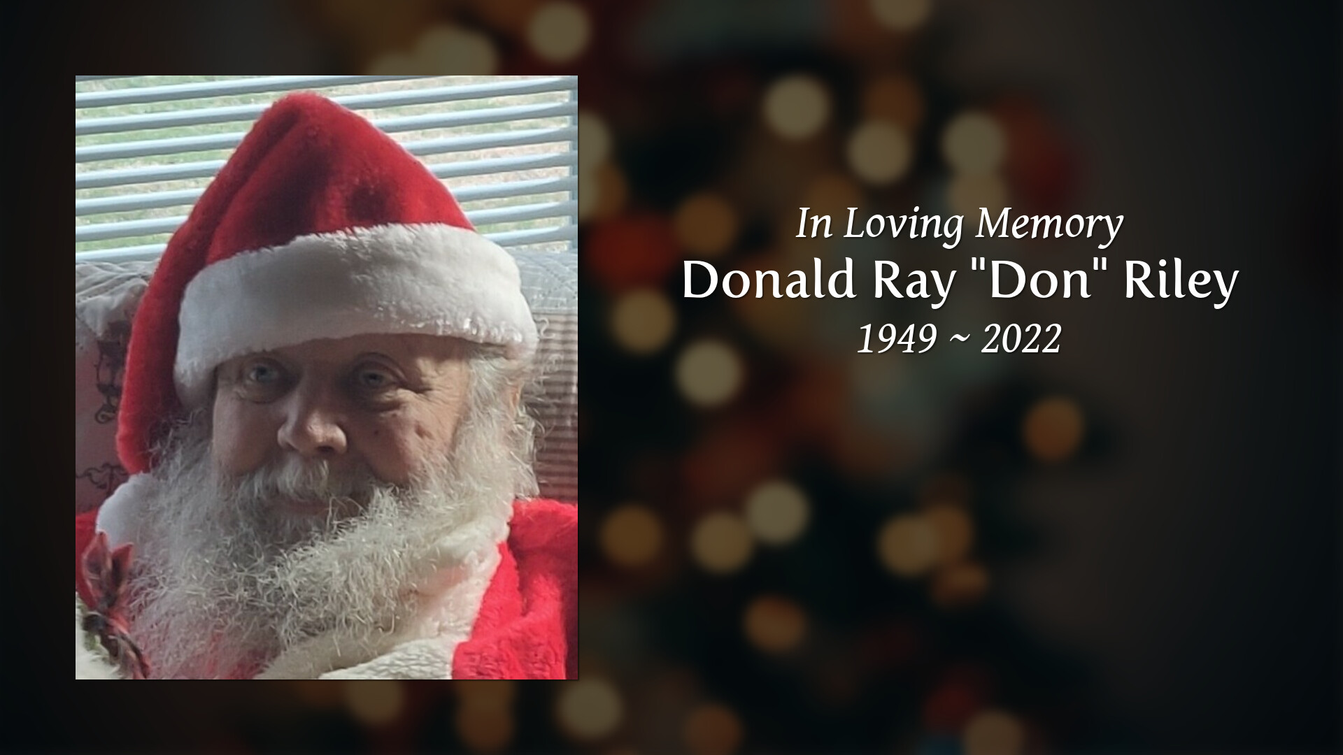 Donald Ray "Don" Riley - Tribute Video