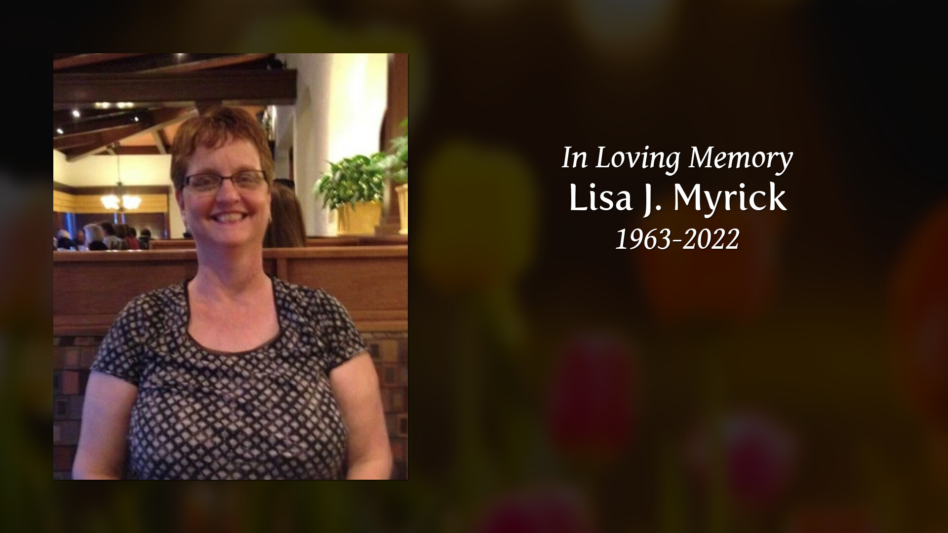 Lisa J. Myrick - Tribute Video