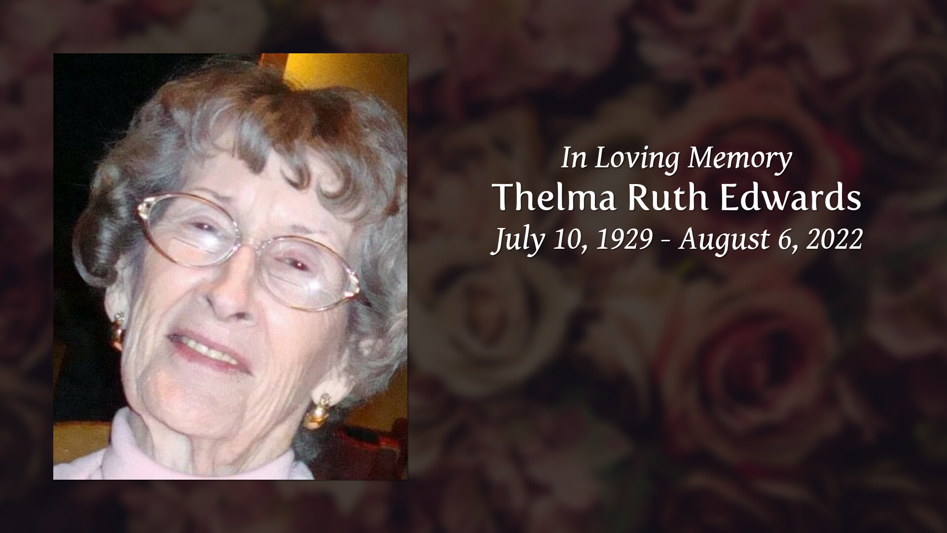 Thelma Ruth Edwards - Tribute Video