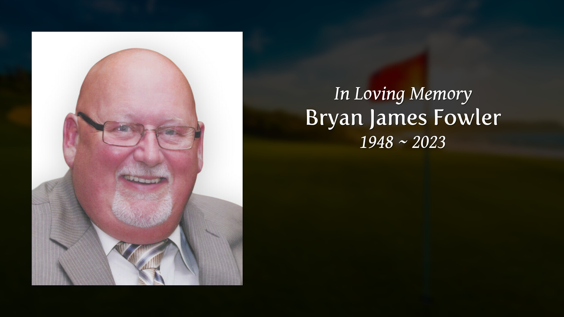 Bryan James Fowler - Tribute Video