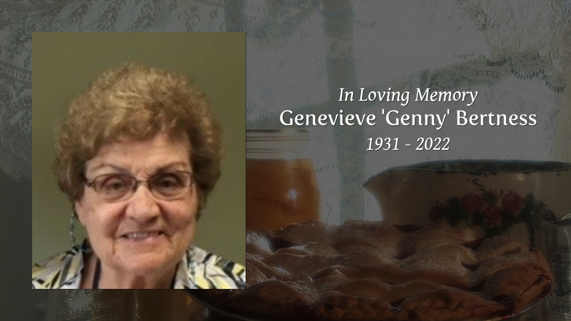 Genevieve 'Genny' Bertness - Tribute Video