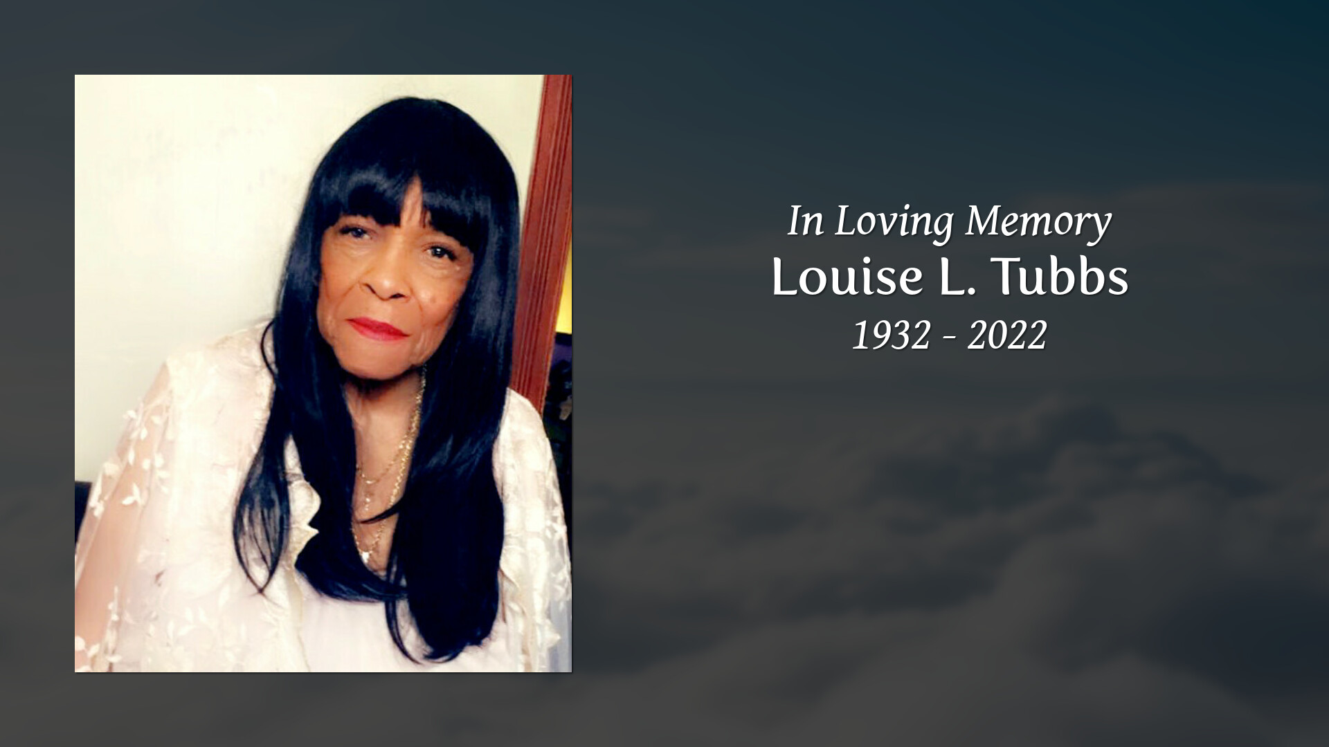 Louise L. Tubbs - Tribute Video