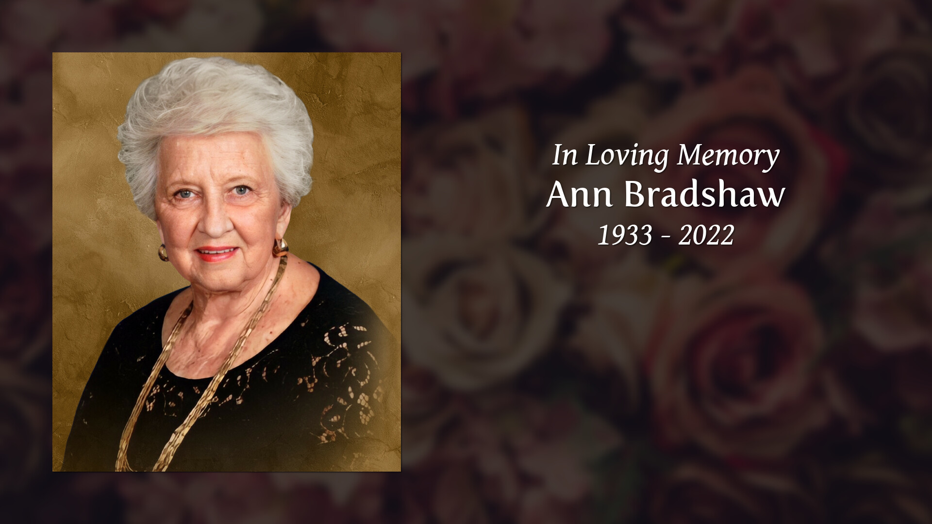 Ann Bradshaw - Tribute Video