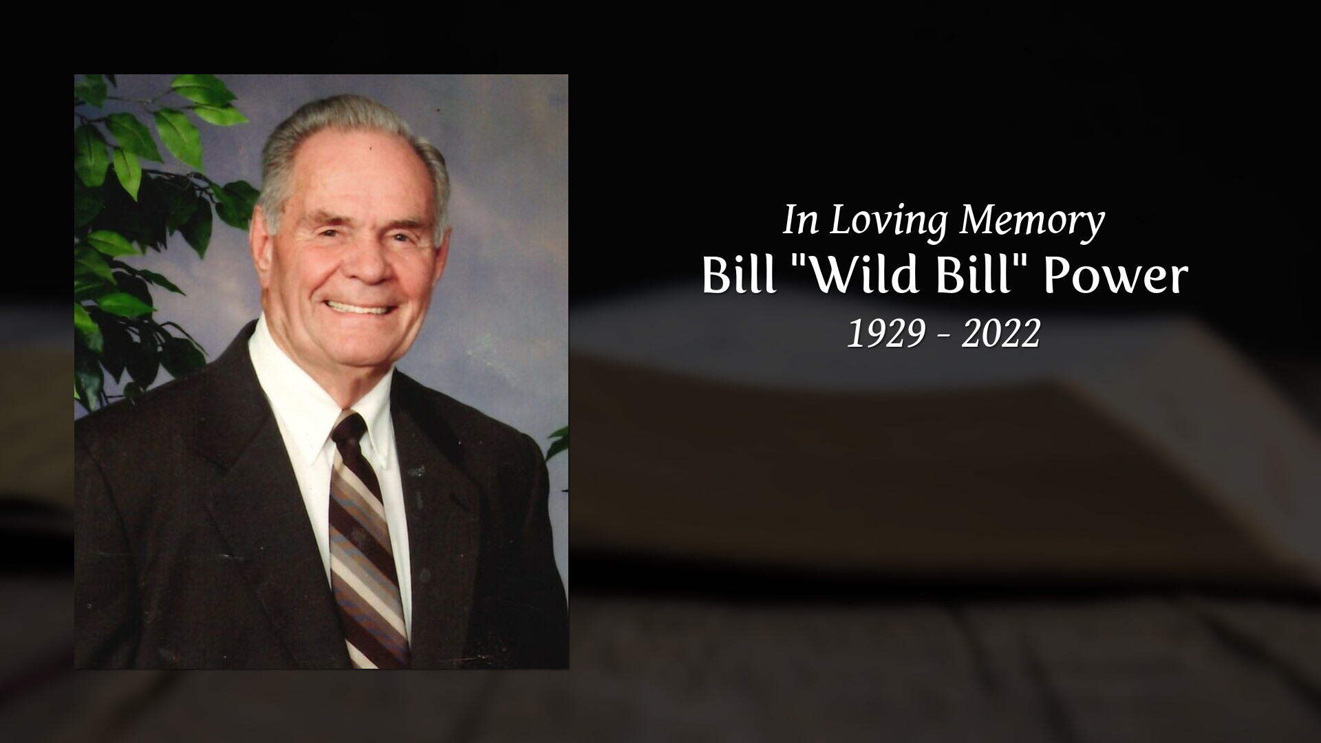 Bill "Wild Bill" Power - Tribute Video