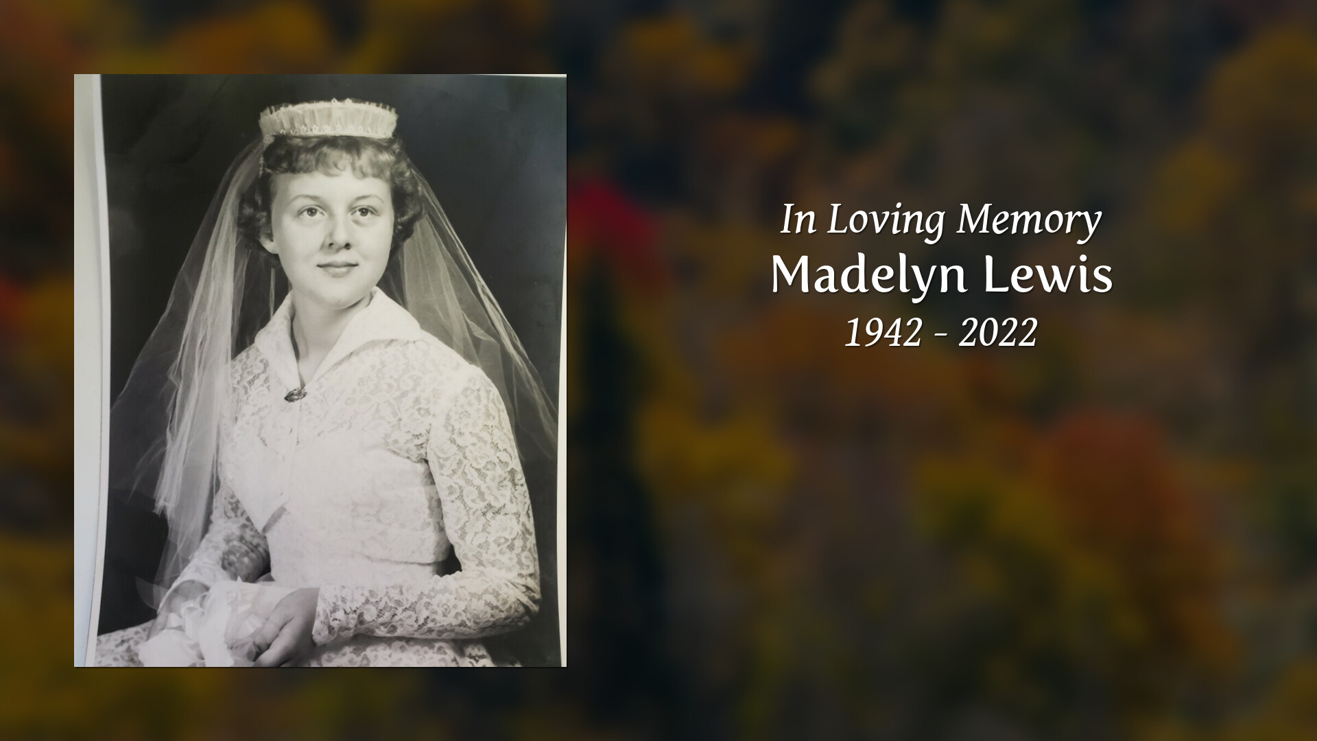 Madelyn Lewis - Tribute Video