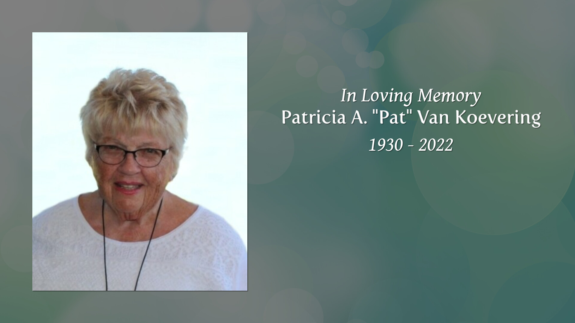 Patricia A. "Pat" Van Koevering - Tribute Video
