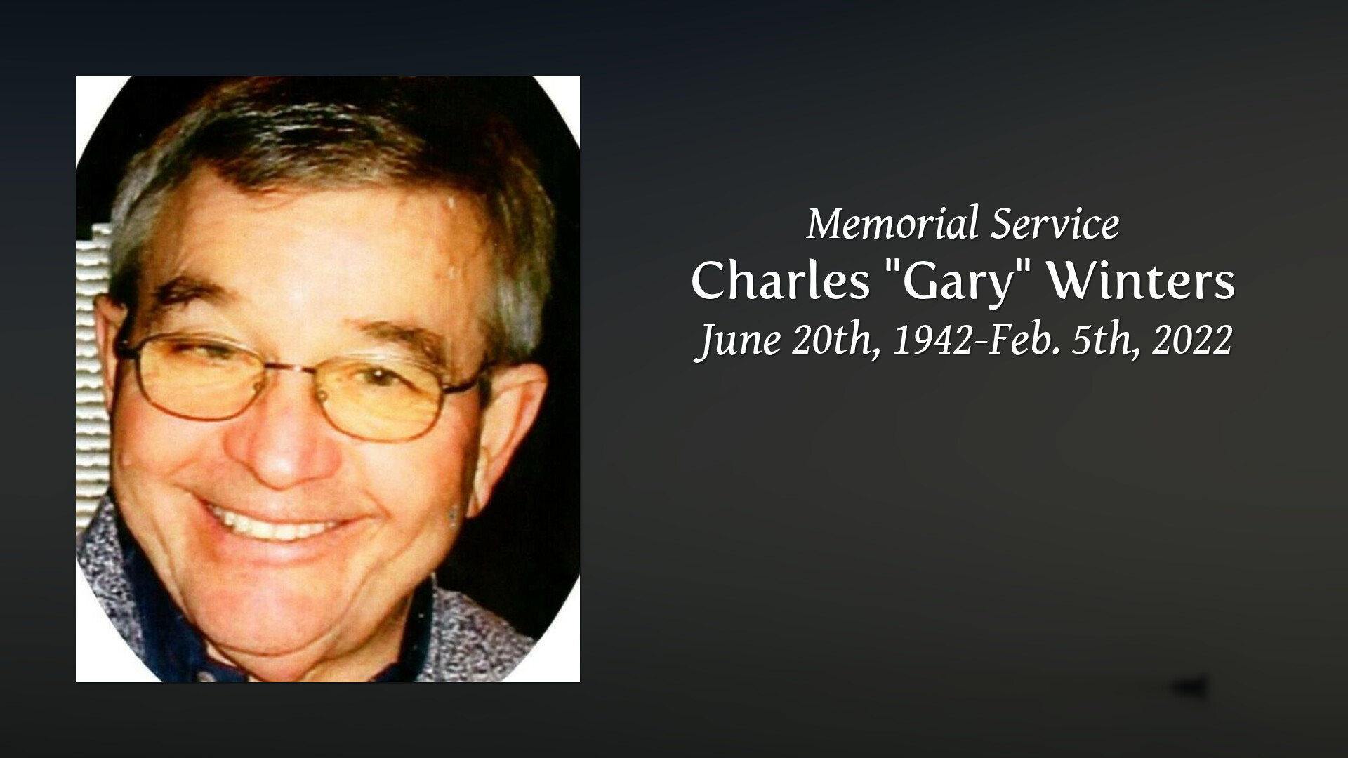 Charles "Gary" Winters - Tribute Video